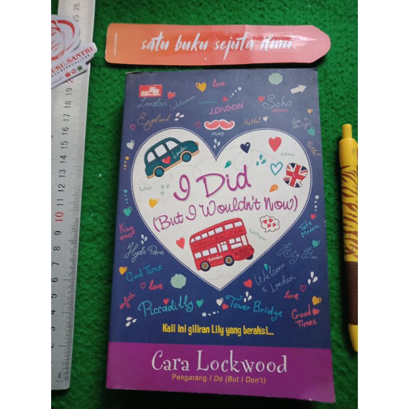 Jual Buku Novel : I Did ( But I Wouldn't Now ) by Cara Lockwood ...