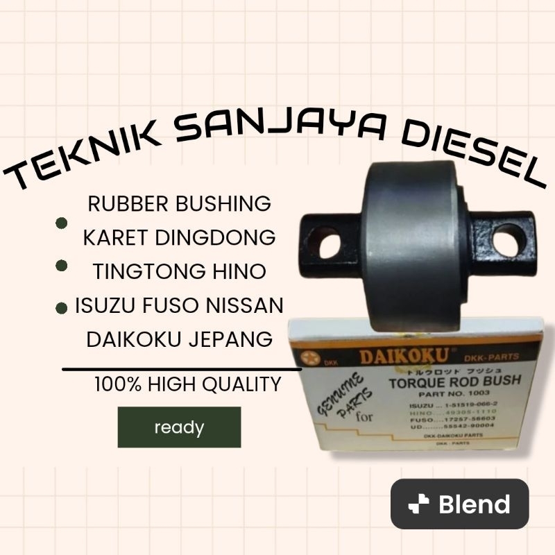 Jual RUBBER BUSHING KARET DINGDONG TINGTONG HINO ISUZU FUSO NISSAN ...