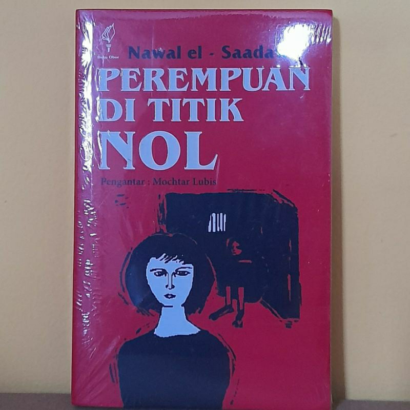 Jual Perempuan Di Titik Nol - Nawal el - Saadawi | Shopee Indonesia Jual Perempuan Di Titik Nol - Nawal el - Saadawi | Shopee Indonesia
