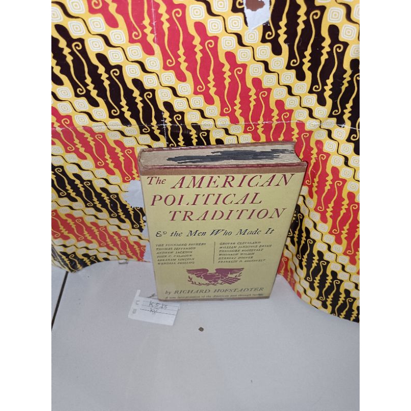 Jual Buku The american political tradition & the men who made it ...