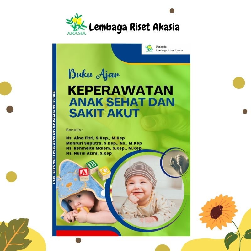Jual Buku Ajar Keperawatan Anak Sehat dan Sakit Akut | Buku Keperawatan | Shopee Indonesia