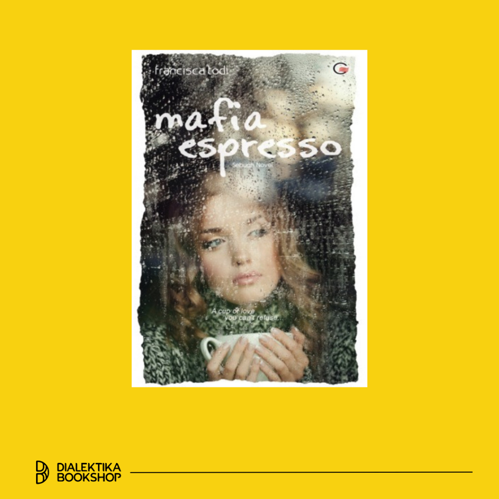 Jual Novel Mafia Espresso - Francisca Todi | Shopee Indonesia