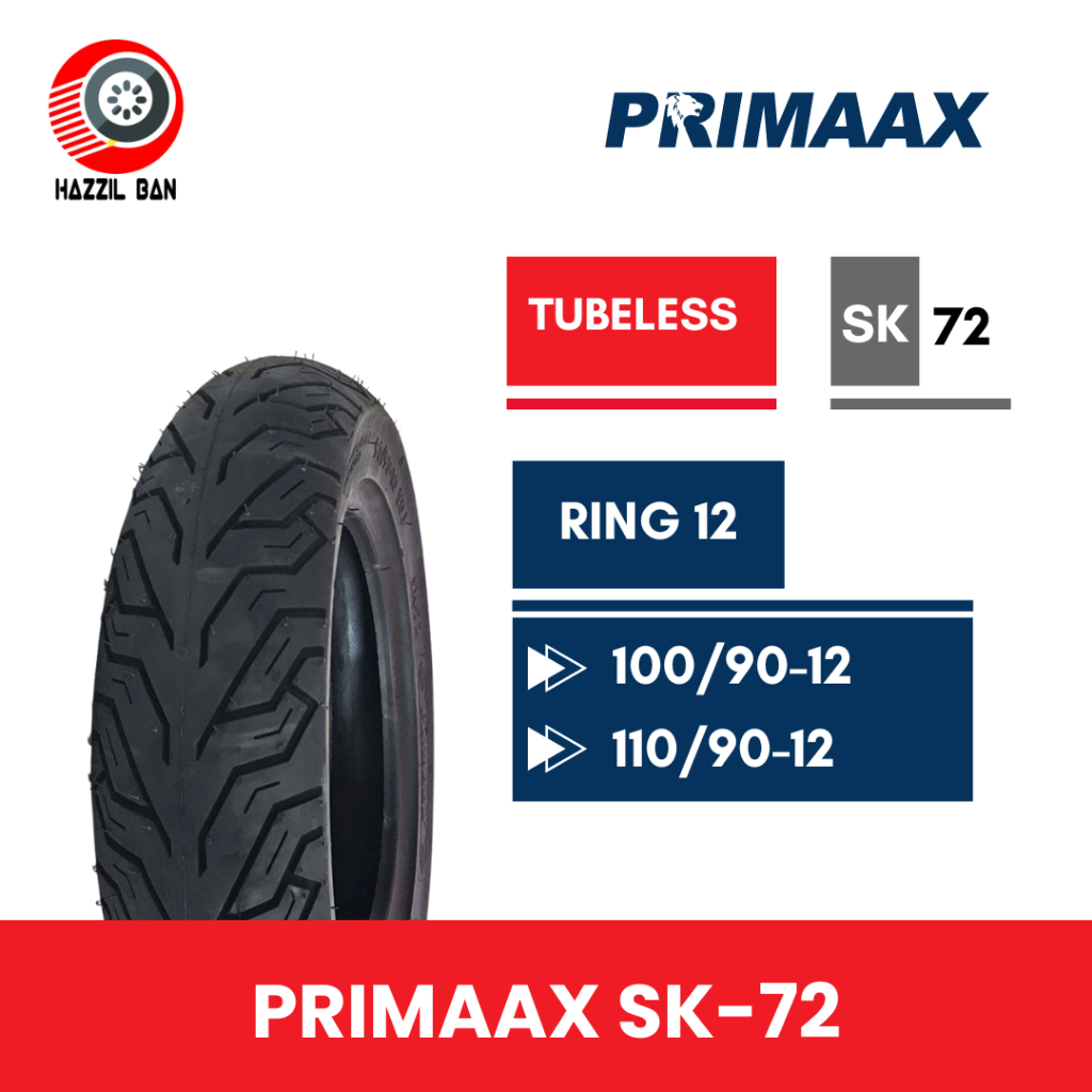 Jual Ban Motor Primaax SK-72 Ring 12 ukuran (100/90-12 | 110/90-12) Ban ...