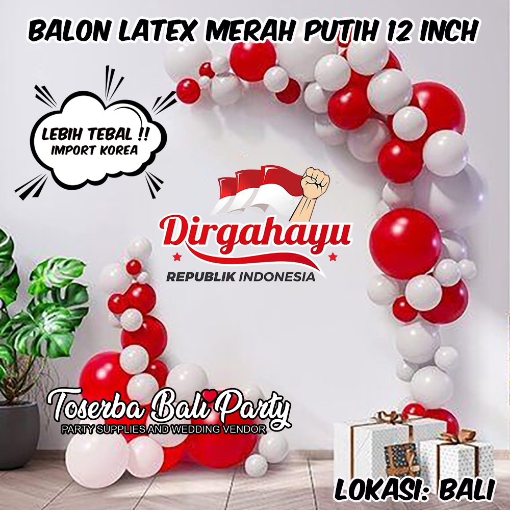 Jual BALON LATEX MERAH PUTIH - BALON KARET MERAH PUTIH - BALON HUT RI ...