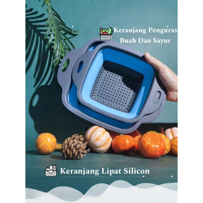 Jual Baskom lipat peniris beras, sayur dan buah buahan baskom silicon ...