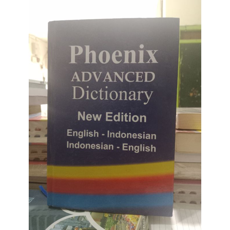 Jual Kamus Phoenix Advanced Dictionary New Edition English Indonesia ...