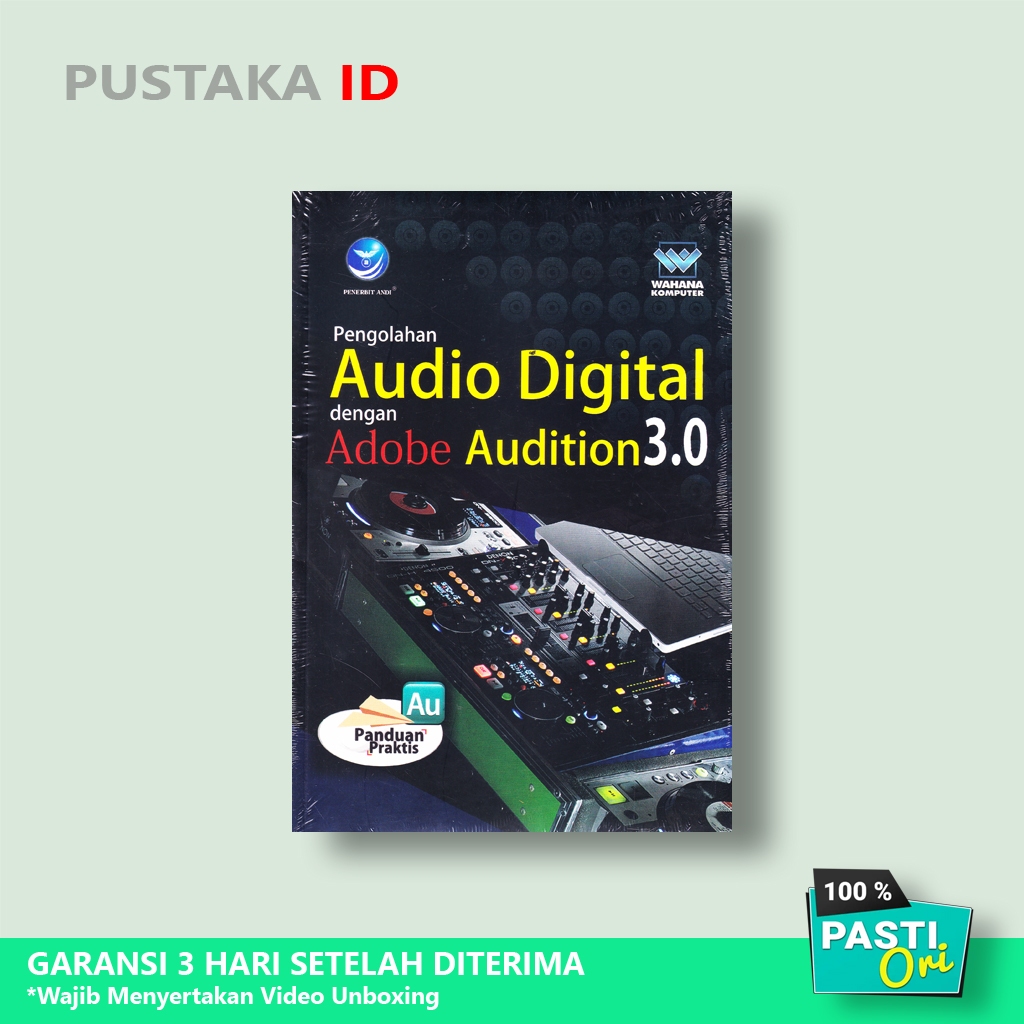 Jual Buku Panduan Praktis: Pengolahan Audio Digital Dengan Adobe Audition 3.0 - Original ...