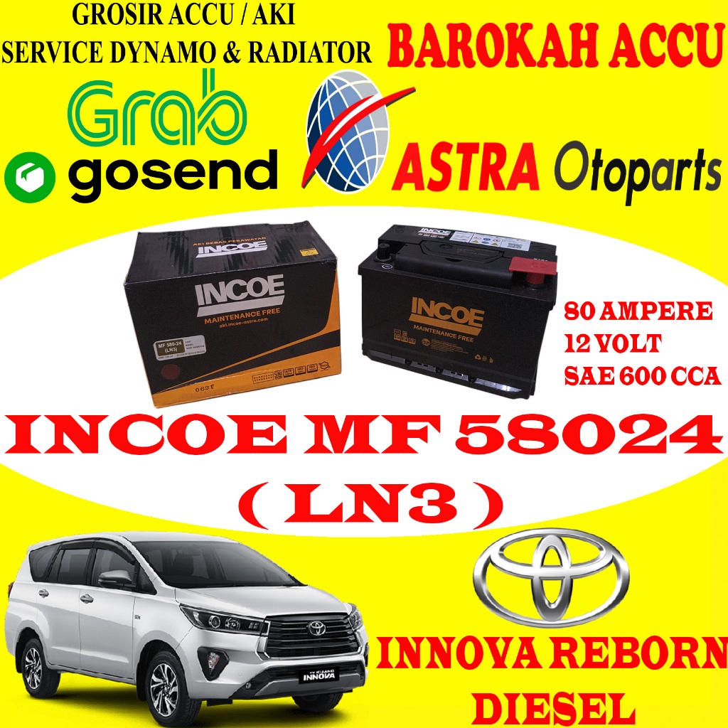 Jual AKI MOBIL INNOVA REBORN DIESEL INCOE MF 58024 , 580-24 / LN3 , 80 AH ASTRA OTOPARTS ...