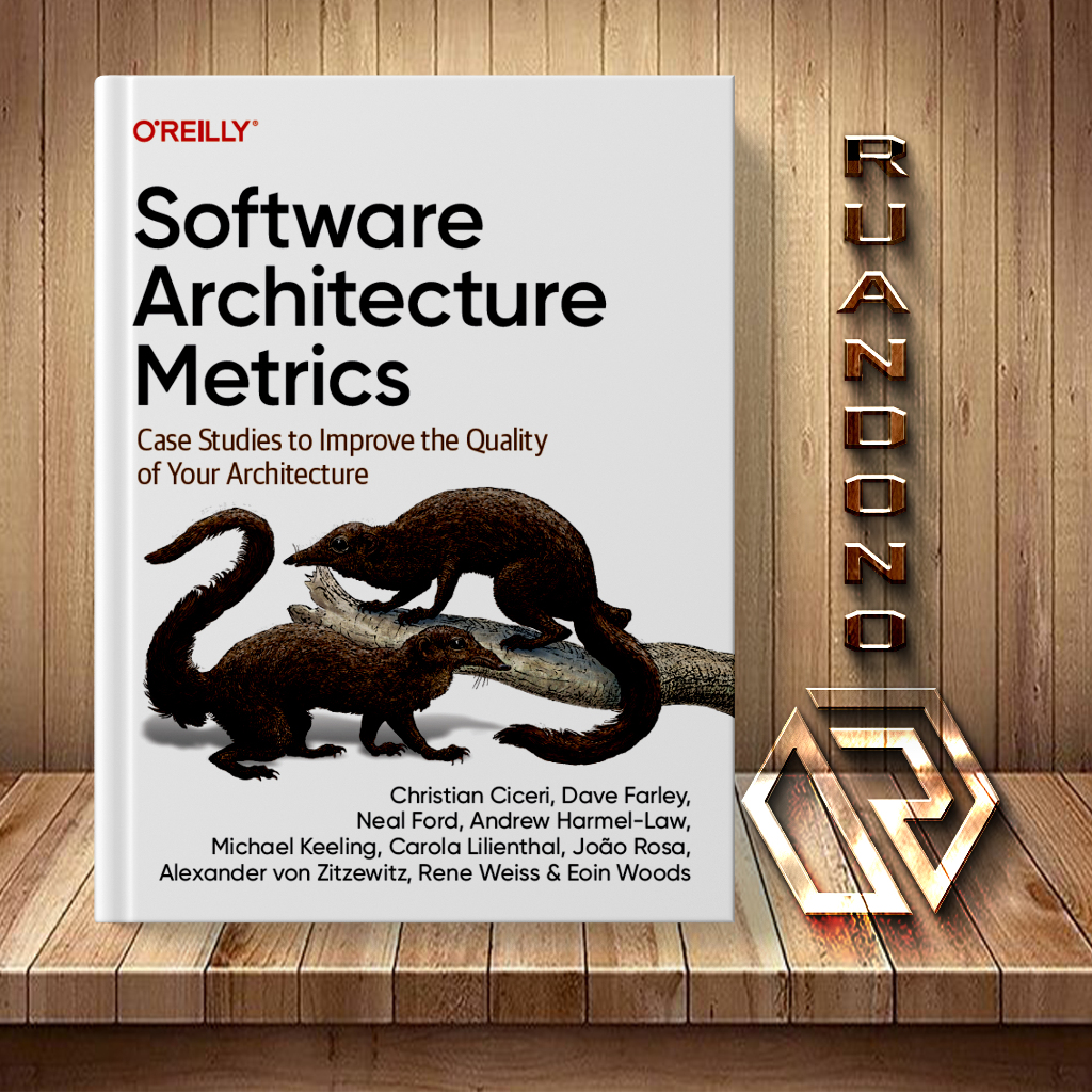 Jual Software Architecture Metrics: Case Studies to Improve the Quality of Your Architecture ...