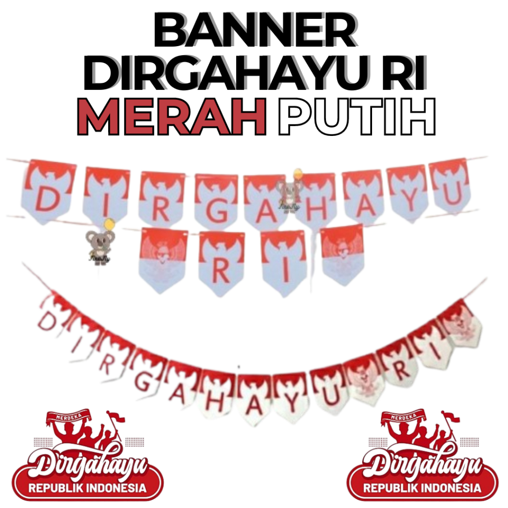 Jual Banner Dirgahayu RI/ Bunting Flag HUT RI / Banner 17 Agustus ...