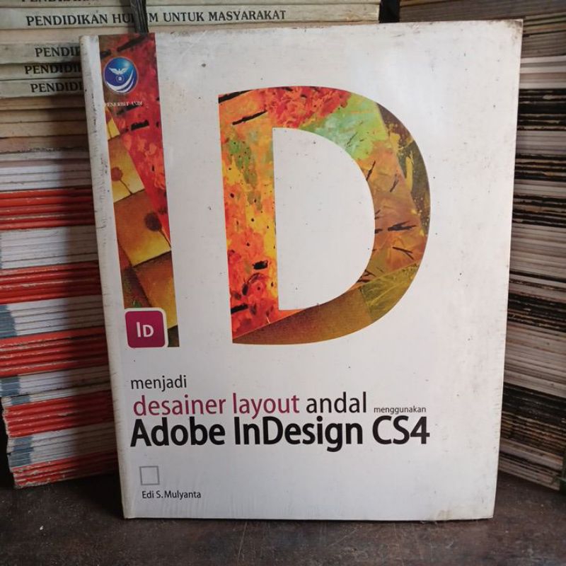 Jual Menjadi desainer layout andal menggunakan Adobe InDesign CS4. cr65 ...