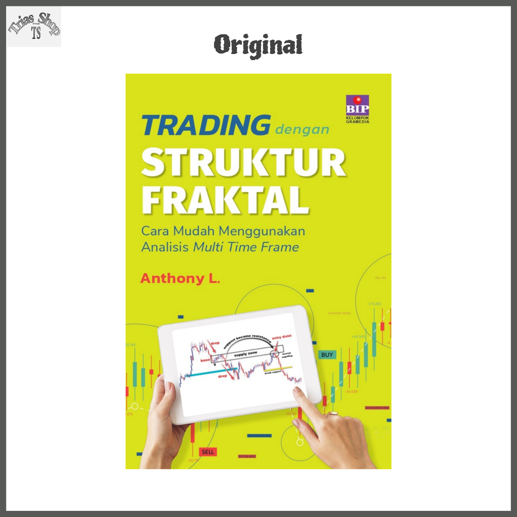 Jual Buku Trading dengan Struktur Fraktal By Anthony L | Shopee Indonesia