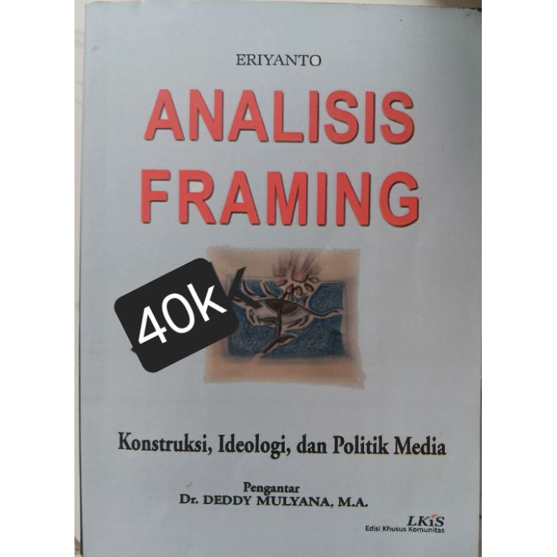 Jual Analisis Framing (Eriyanto) | Shopee Indonesia