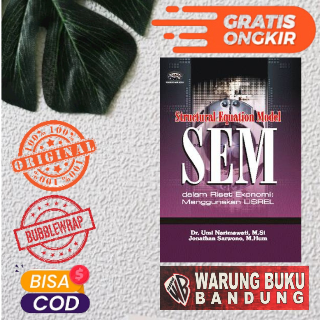 Jual Buku Structural Equation Model (SEM) Dalam Riset Ekonomi Menggunakan LISREL - Dr.Umi N ...