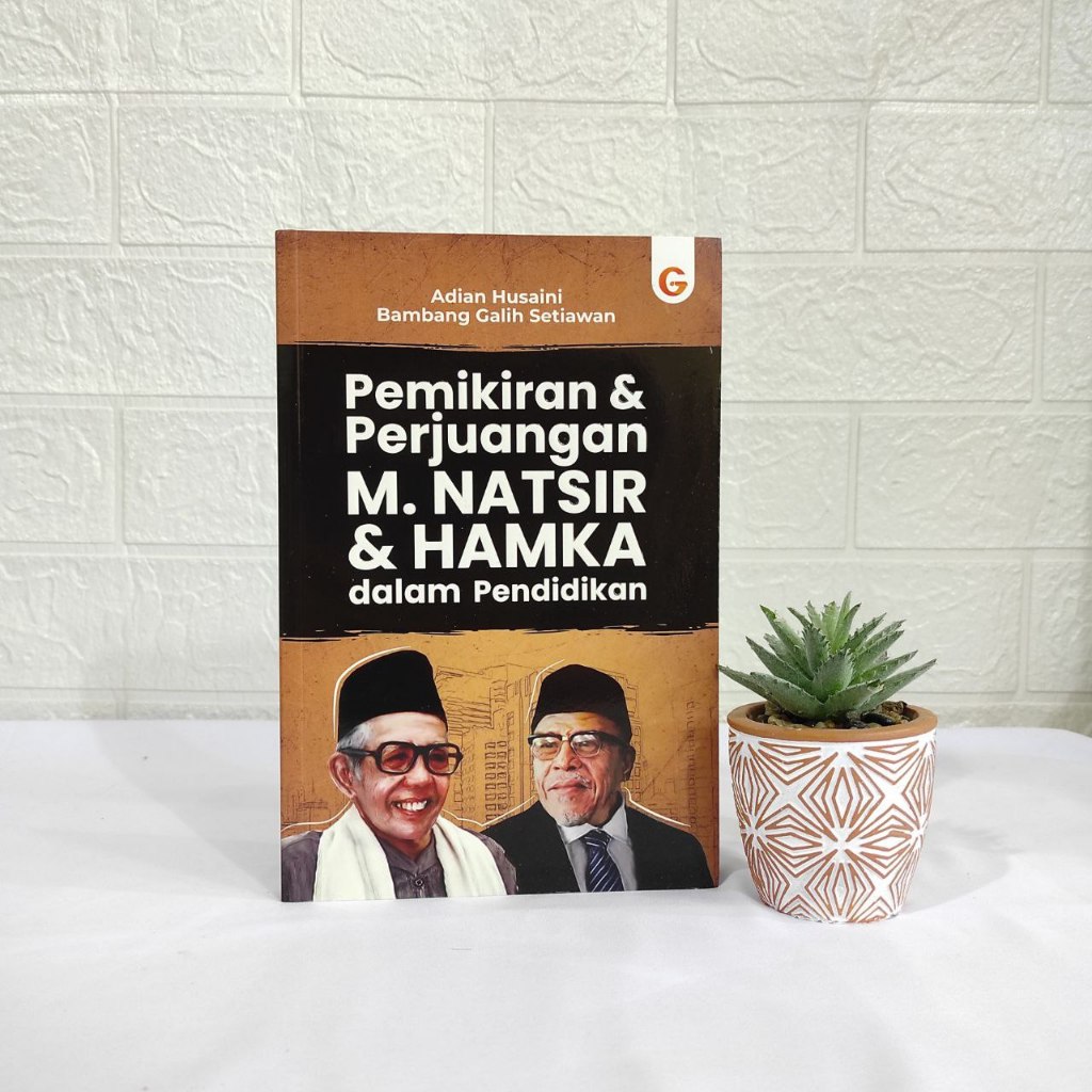 Jual Pemikiran & Perjuangan M Natshir & Hamka Dalam Pendidikan Adian ...