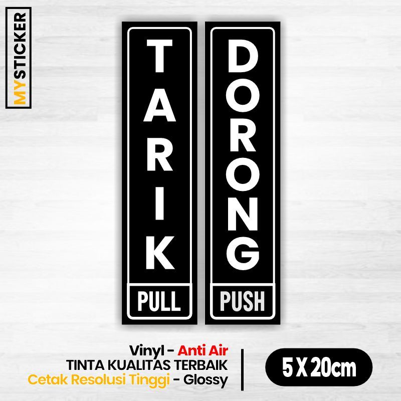 Jual Stiker Pintu Tarik Dorong Push Pull vinyl anti air | 5cm x 20cm ...