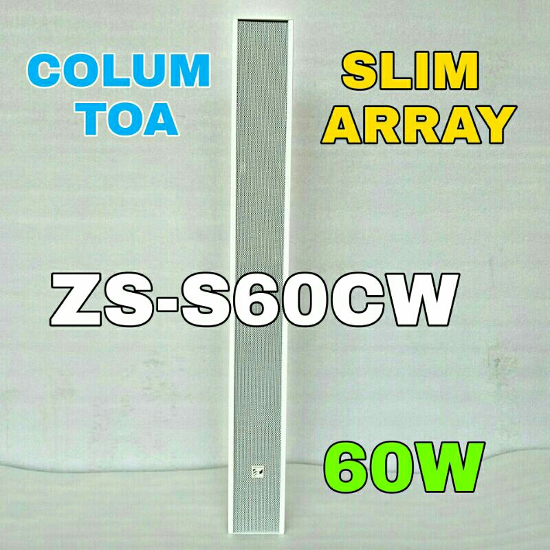 Jual TOA SLIM ARRAY ZS - S60CW ORI 60W SPEAKER COLUM TOA S60CW SPEKER ...