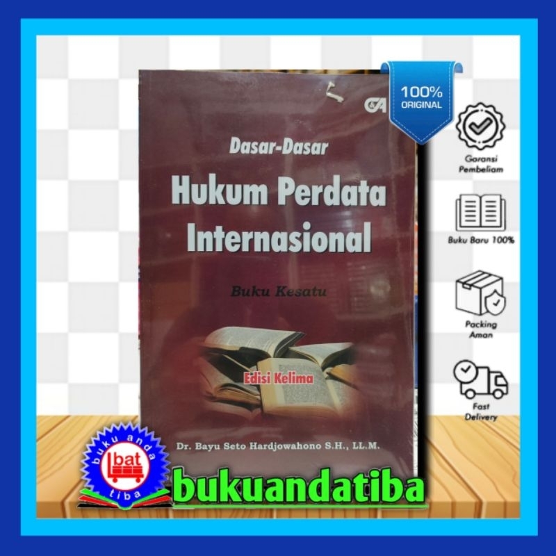 Jual Dasar Dasar Hukum Perdata Internasional - Dr. Bayu Seto Hardjowahono, S.H., LL.M. | Shopee ...