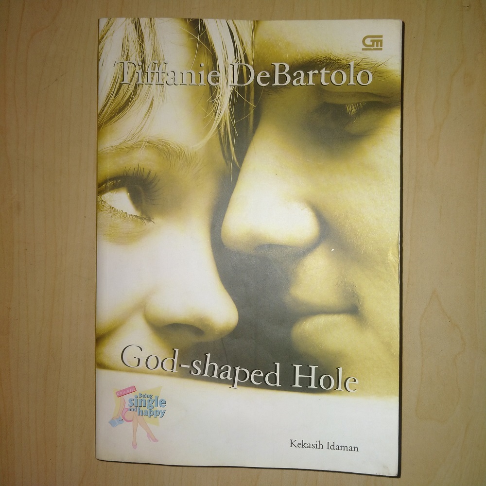 Jual God-shaped Hole - Kekasih Idaman | Tiffanie De Bartolo | Shopee ...