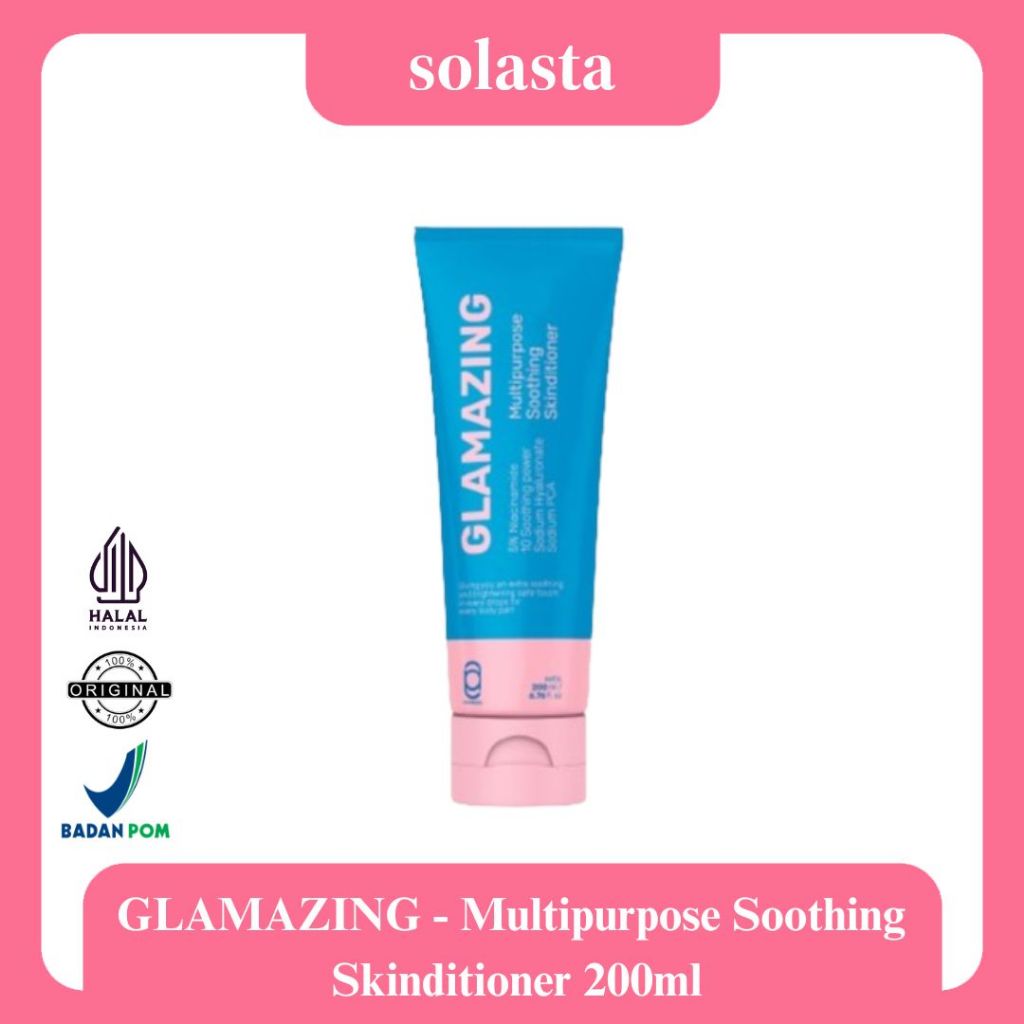 Jual Solasta - GLAMAZING MULTIPURPOSE SOOTHING SKINDITIONER 200ML ...