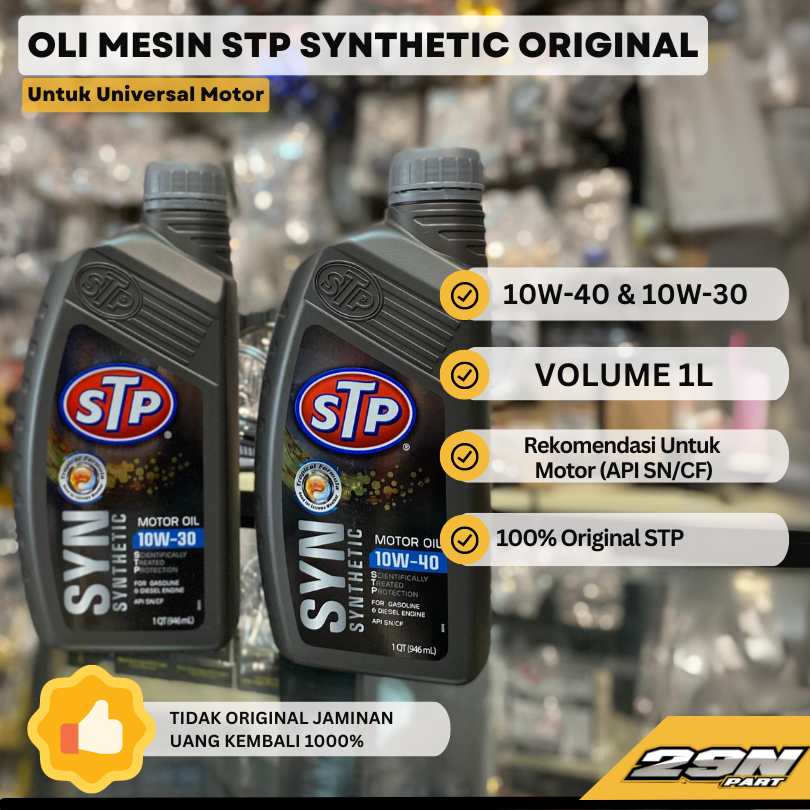 Jual Oil Oli Mesin ORIGINAL STP 10W-30 & 10W-40 Synthetic Universal Motor Matic Manual Kopling ...