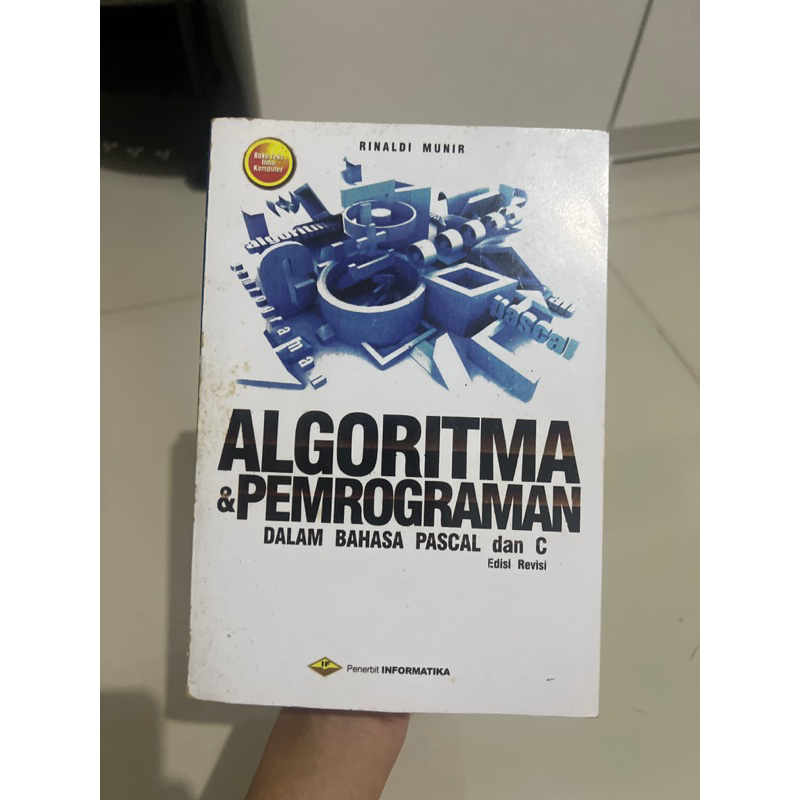 Jual Buku Algoritma & Pemrograman Dalam Bahasa Pascal dan C Edisi Revisi by Rinaldi Munir (Bekas ...