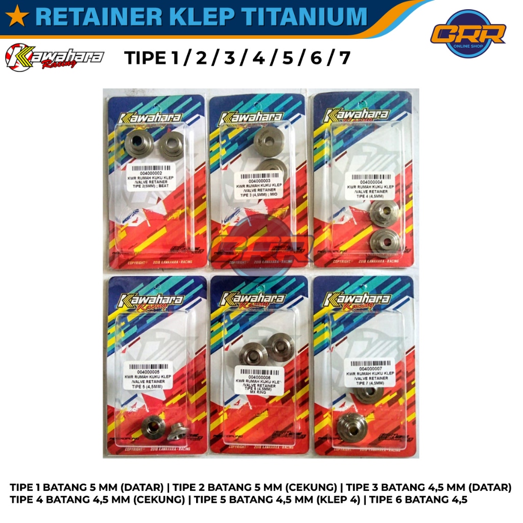 Jual RETAINER KLEP TITANIUM KAWAHARA TIPE 1 / 2 / 3 / 4 / 5 / 6 / 7 ... Jual RETAINER KLEP TITANIUM KAWAHARA TIPE 1 / 2 / 3 / 4 / 5 / 6 / 7 ...
