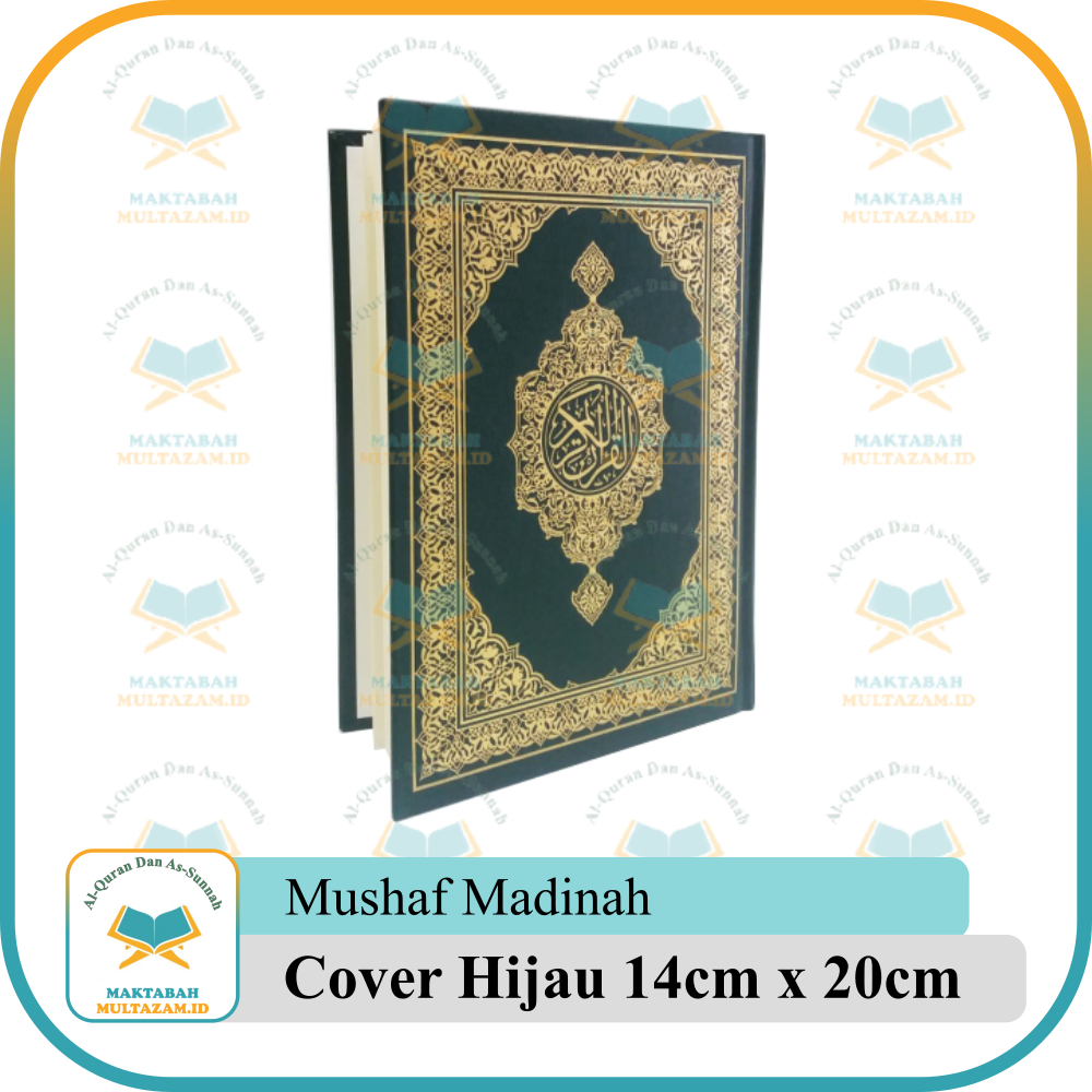 Jual Mushaf Madinah 14cm x 20cm Original | Mushaf Madinah Cover Hijau ...