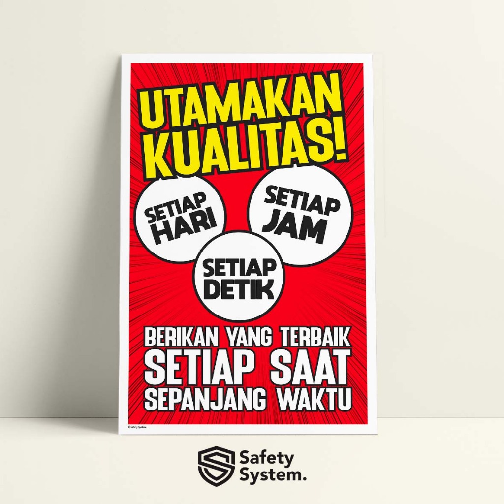 Jual Poster K3 Keselamatan Kerja Safety Utamakan Kualitas Produksi ...