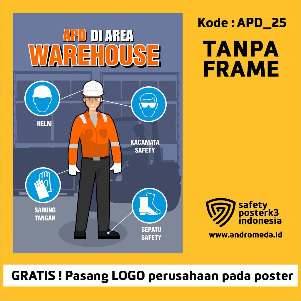 Jual Safety Poster K3 : APD Di Warehouse Gunakanlah APD yang sudah ...