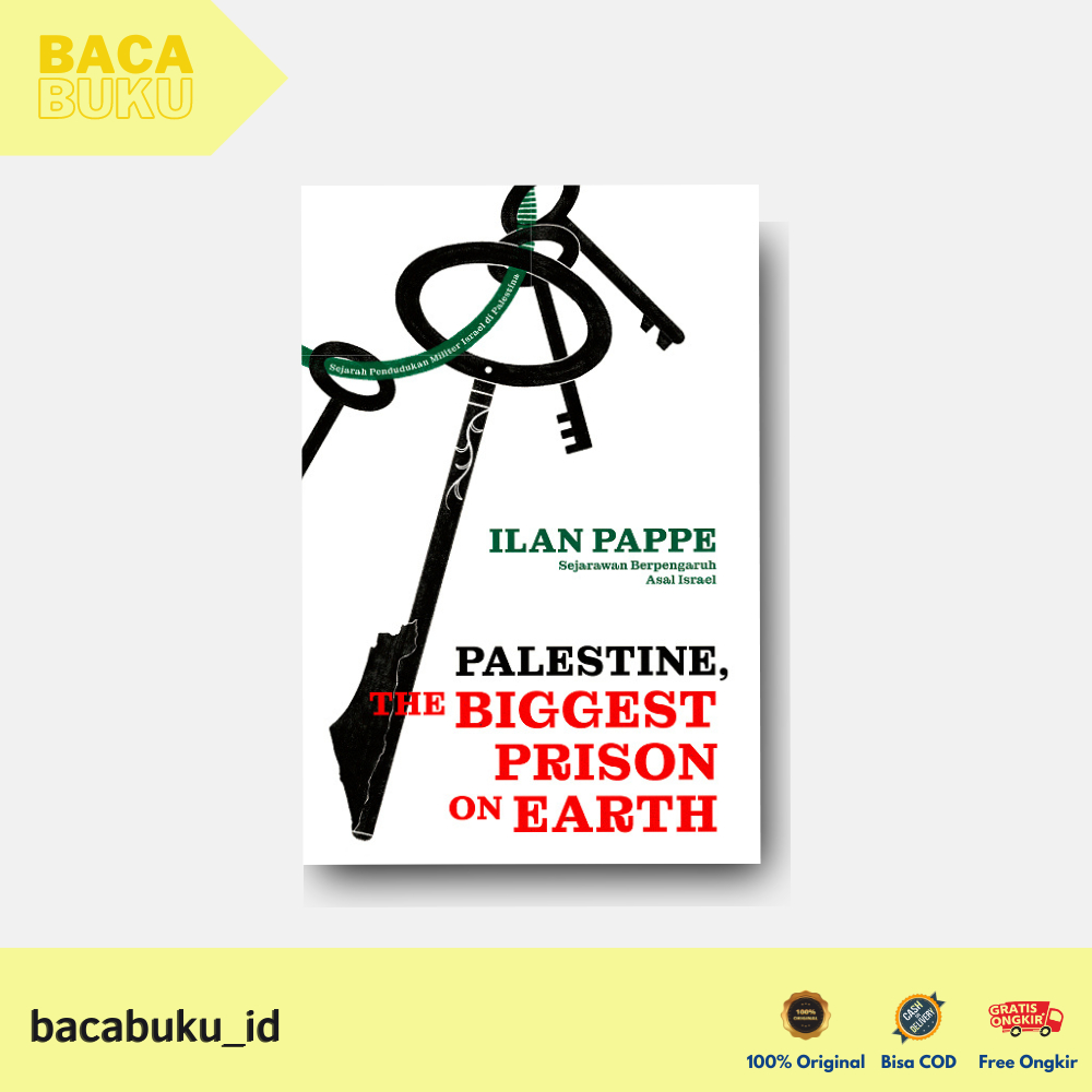 Jual BUKU PALESTINE, THE BIGGEST PRISON ON EARTH By Ilan Pappe - Noura ...