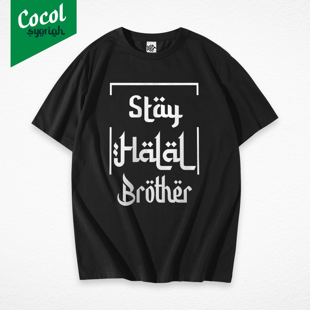 Jual Cocol Store - Kaos Dakwah Islami Desain Stay Halal - Bahan Combed ...
