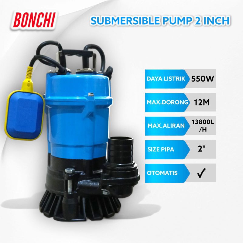 Jual AIR Pompa Celup Air Bersih / Kotor OTOMATIS 550 Watt Submersible Pump 2 inch BONCHI BON-03 ...