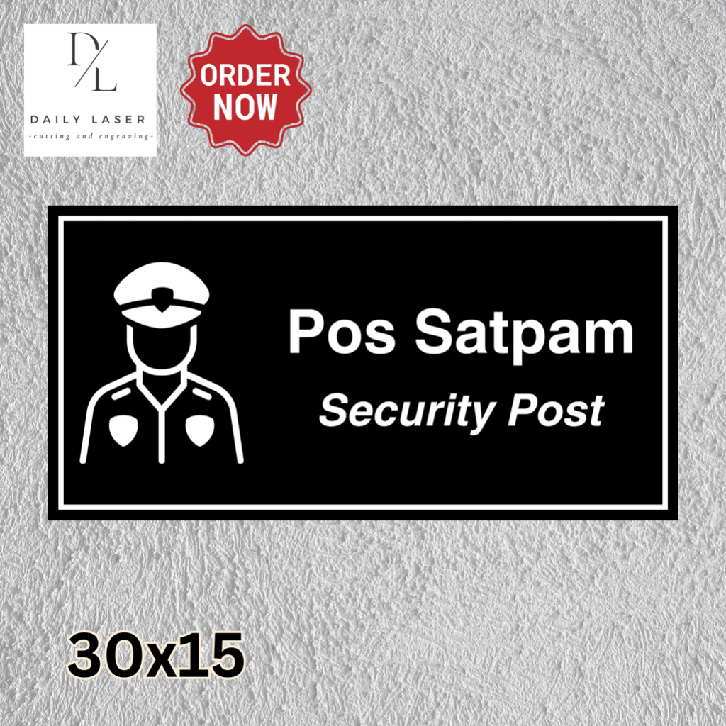 Jual SIGNAGE POS SATPAM 30 x 15 CM SIGNBOARD COSTUM TULISAN/ BISA ...