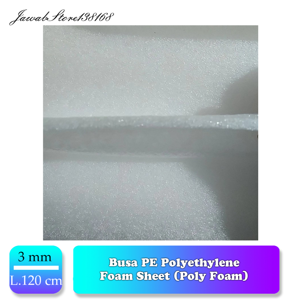 Jual Busa PE Polyethylene Foam Sheet / Packing Kemasan Busa Polyfoam 3 ...