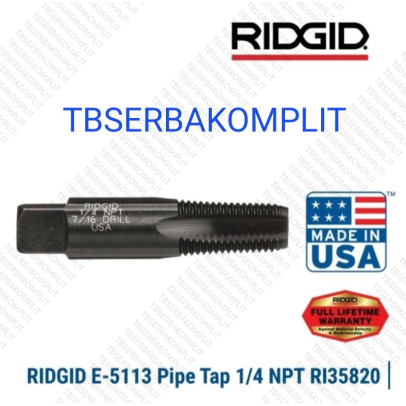 Jual Ridgid Pipe Tap Inch 35815 E5112 1/8" NPT / 35820 E5113 1/4" NPT ...