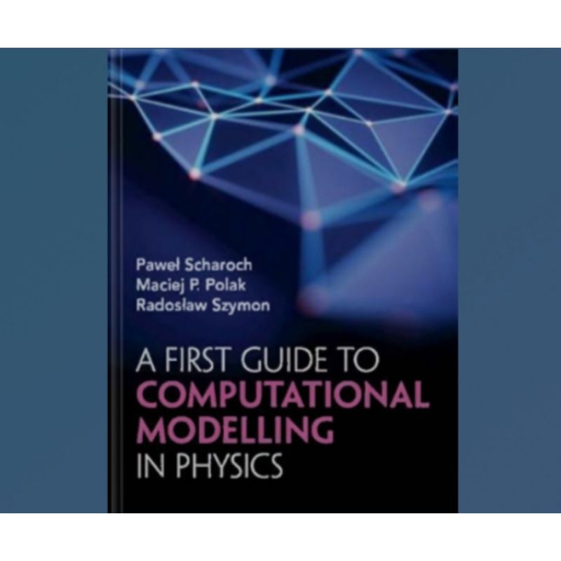 Jual Buku A First Guide to Computational Modelling in Physics | Shopee Indonesia