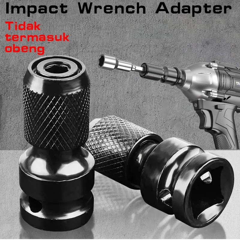 Jual Adaptor Bor Impact Wrench 1/2 Multifungsi Kepala Impact Wrench ...