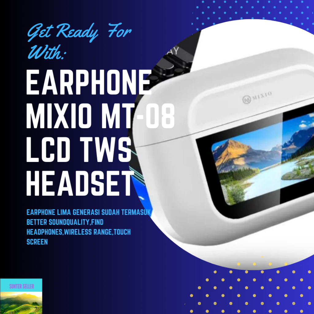 Jual Mixio MT 08 LCD ANC TWS Bluetooth Earphone Touch Screen V5.4 Smart ...