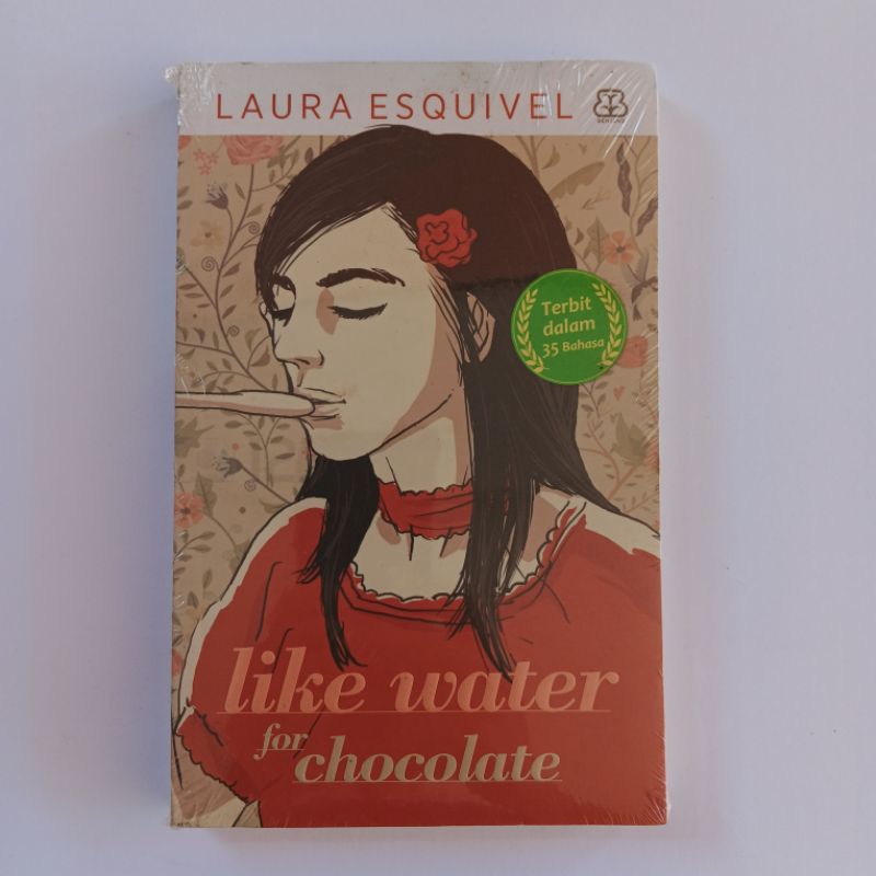 Jual Like Water for Chocolate Novel oleh Laura Esquivel | Shopee Indonesia