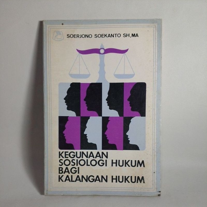 Jual Buku Kegunaan Sosiologi Hukum Bagi Kalangan Hukum -Soerjono ...