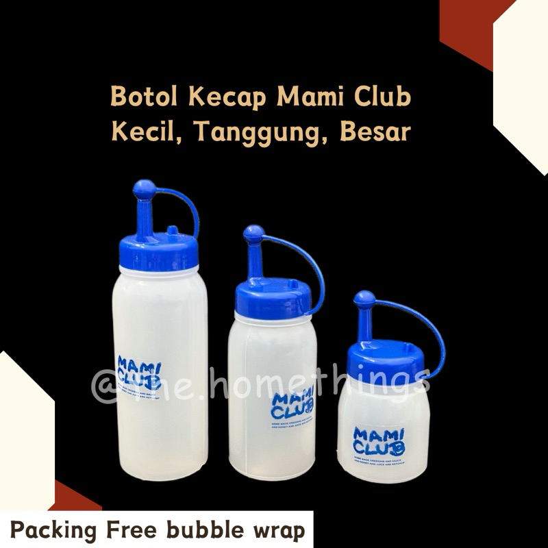 Jual @the.homethings - BOTOL SAUS MAMI CLUB / BOTOL KECAP MAMI CLUB ...