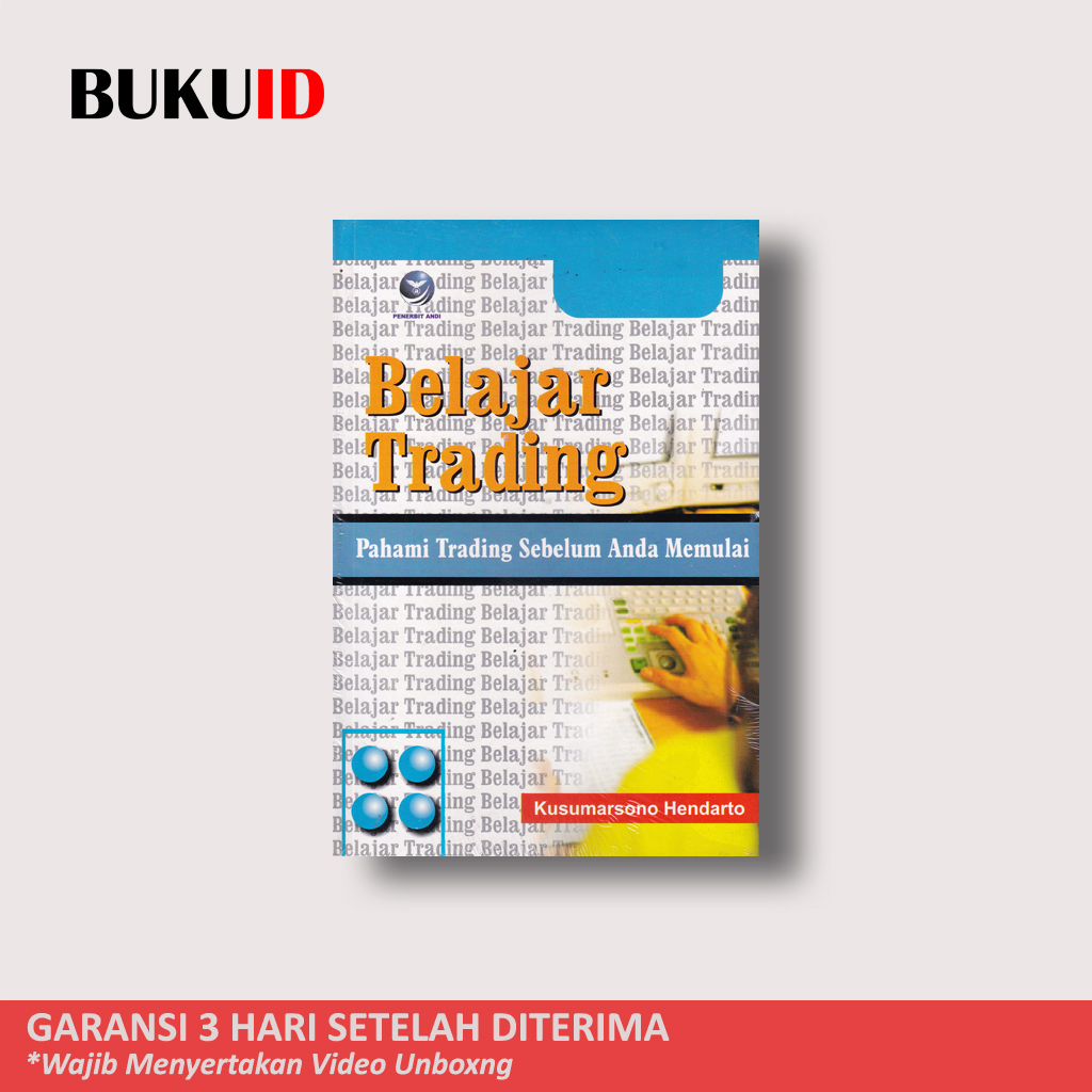 Jual Buku Belajar Trading : Pahami Trading Sebelum Anda Memulai - Kusumarsono Hendarto | Shopee ...