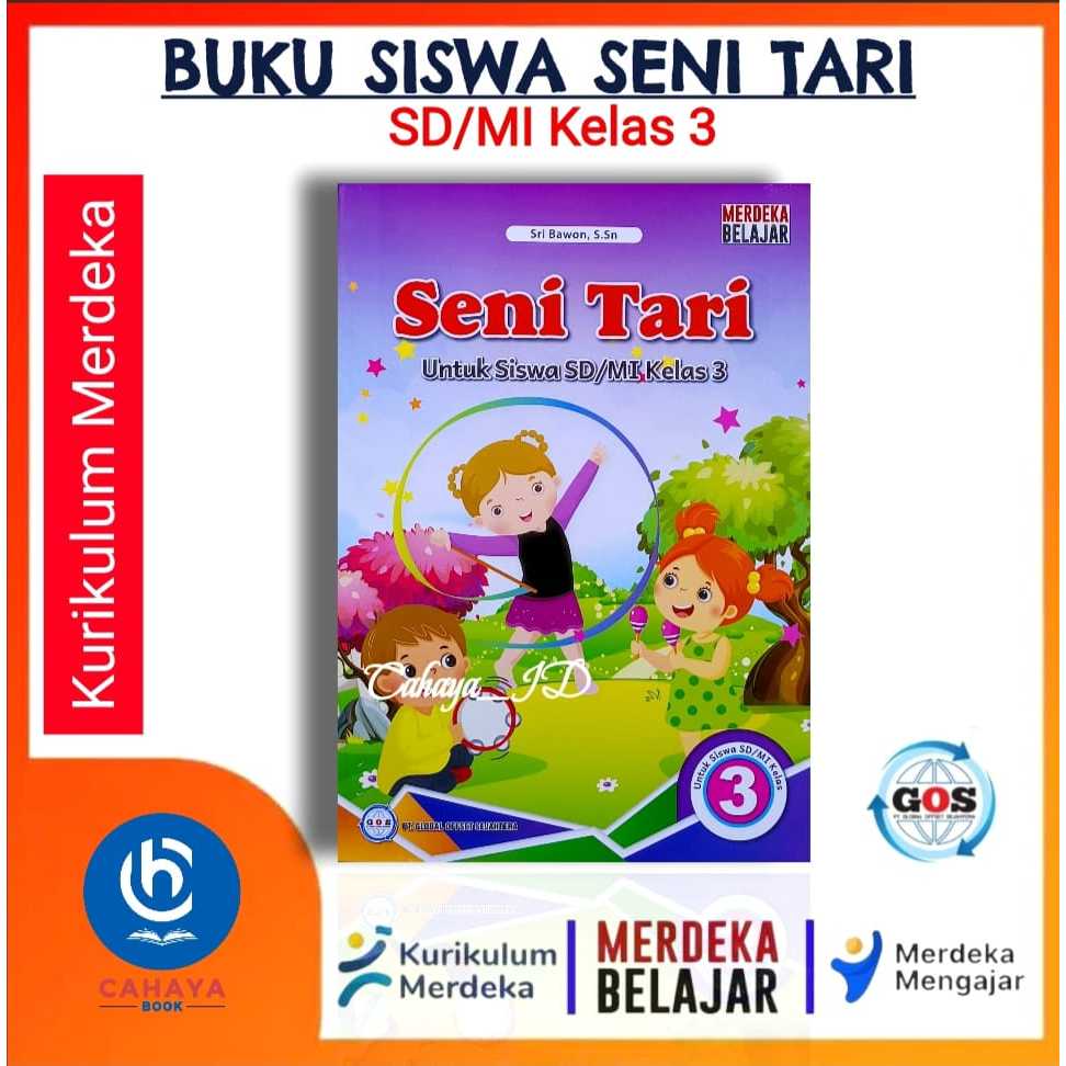 Jual Penerbit GOS Buku Siswa Seni Tari SD/MI Kelas 3 Kurikulum Merdeka - Buku Seni Tari Kelas 3 ...