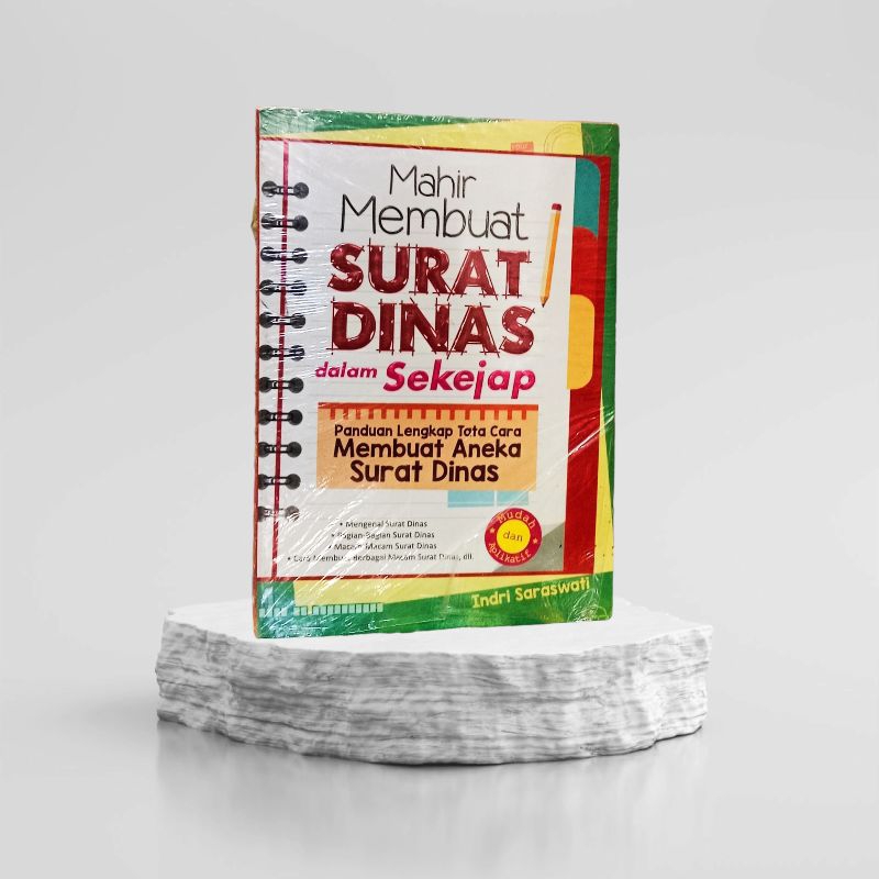 Jual MAHIR MEMBUAT SURAT DINAS DALAM SEKEJAP PANDUAN LENGKAP TATA CARA ... Jual MAHIR MEMBUAT SURAT DINAS DALAM SEKEJAP PANDUAN LENGKAP TATA CARA ...