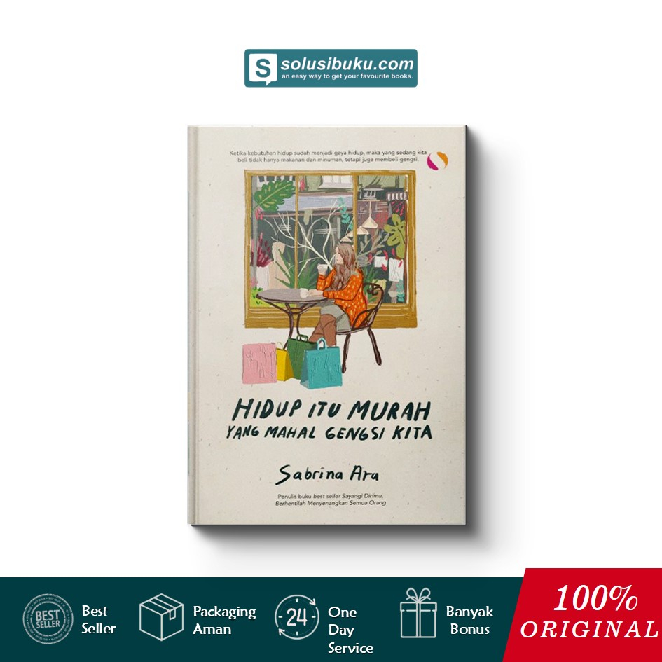 Jual Buku Hidup Itu Murah Yang Mahal Gengsi Kita (Syalmahat Publishing ...