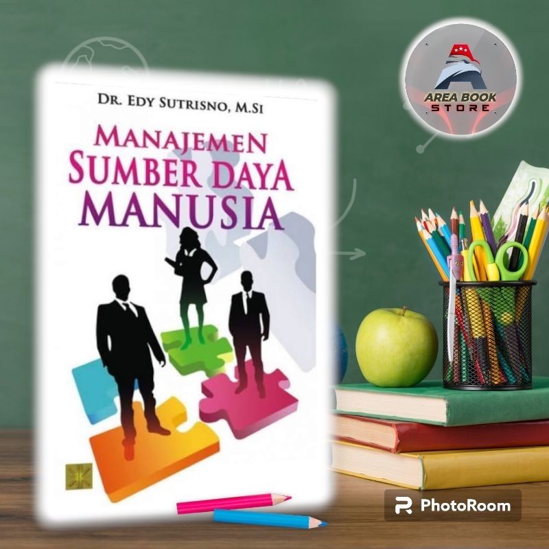 Jual MANAJEMEN SUMBER DAYA MANUSIA Oleh Prof. Dr. H. Edy Sutrisno | Shopee Indonesia