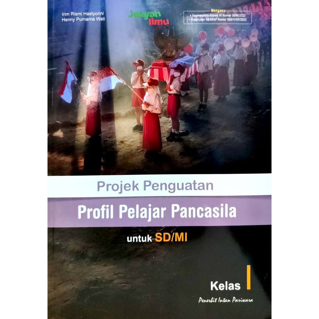 Jual BUKU PROJEK PENGUATAN PROFIL PELAJAR PANCASILA P5 UNTUK SD/MI INTAN PARIWARA | Shopee Indonesia