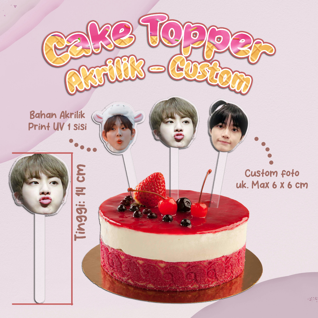 Jual CAKE TOPPER AKRILIK CUSTOM FOTO/GAMBAR SENDIRI - Hiasan Kue ...