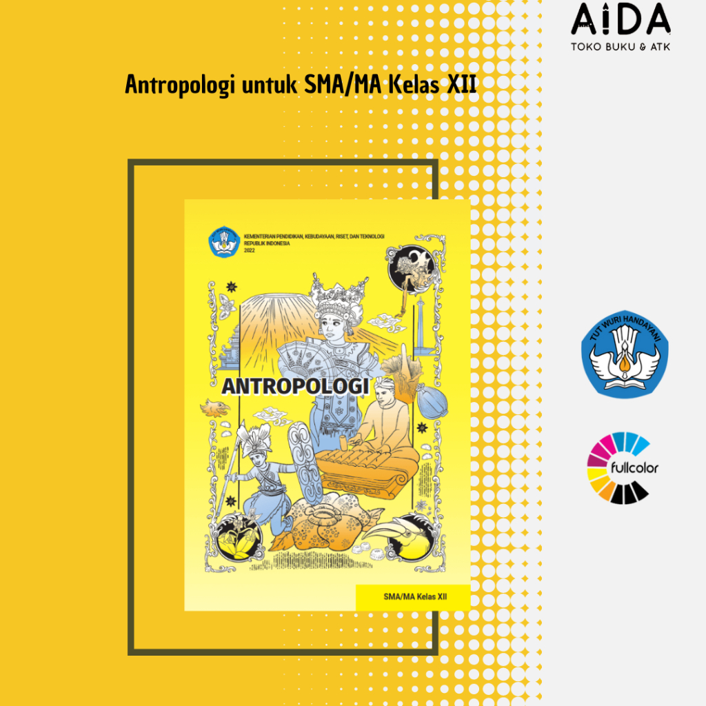 Jual Buku pendidikan Kurikulum Merdeka SMA Antropologi Kelas 12 - Buku Paket Antropologi Kelas ...